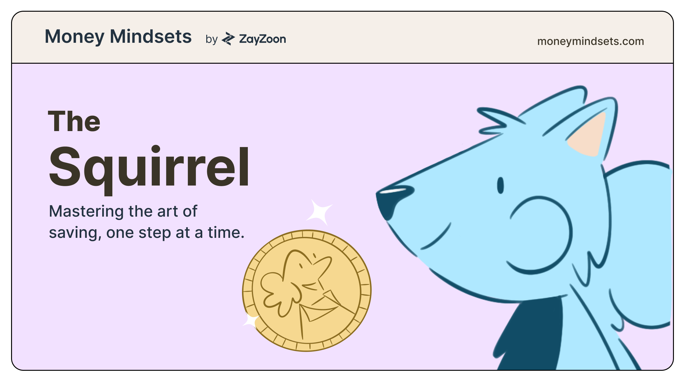 The Squirrel - ZayZoon | Money Mindsets